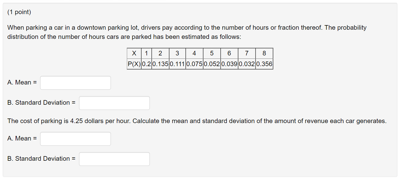 Solved (1 point) When parking a car in a downtown parking | Chegg.com