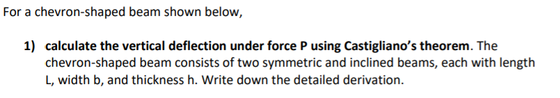 Solved For a chevron-shaped beam shown below, 1) calculate | Chegg.com