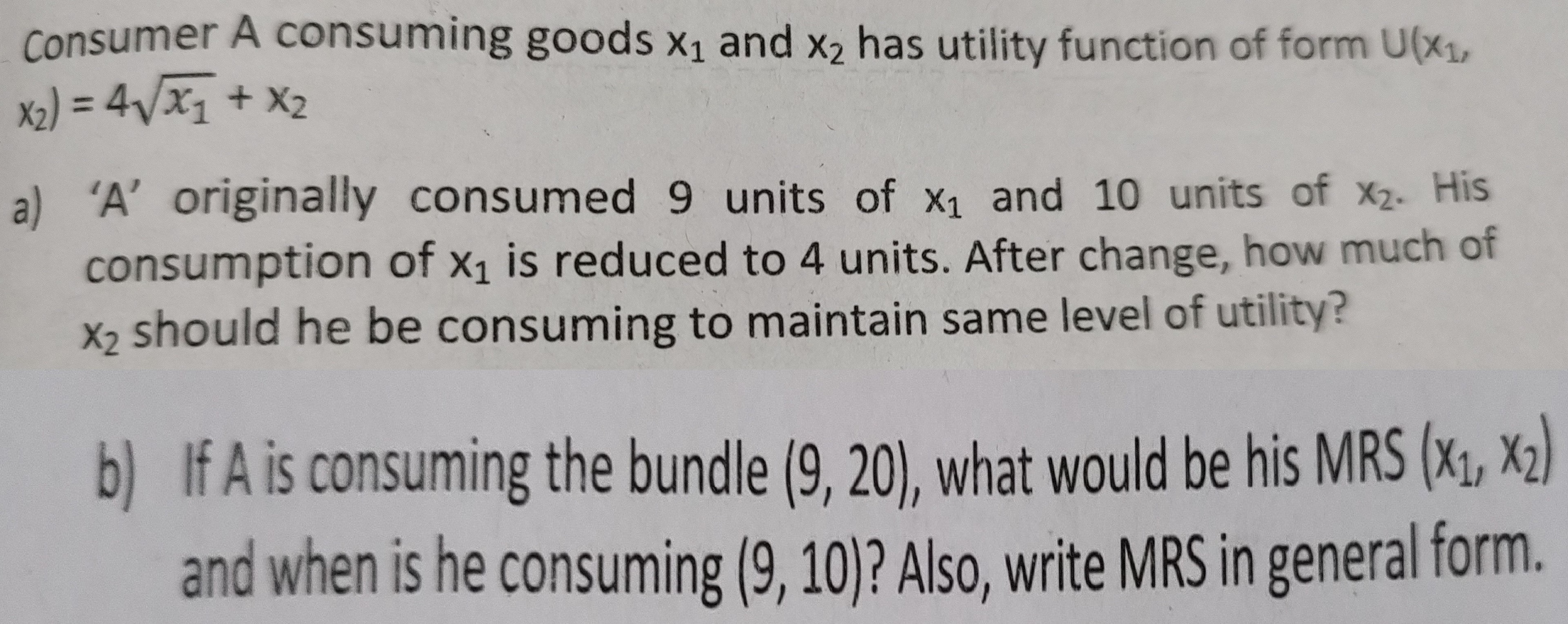 Solved consumer A consuming goods x1 and x2 has utility | Chegg.com