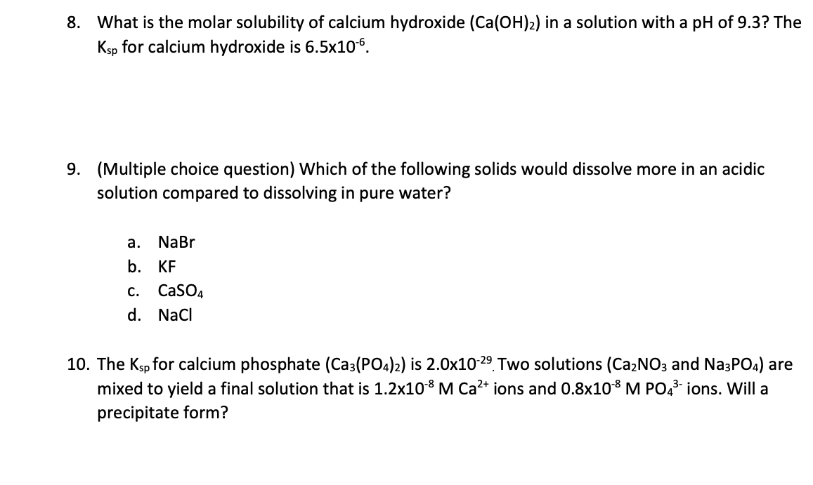 Solved What is the molar solubility of calcium hydroxide | Chegg.com