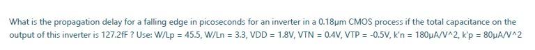 Solved What is the propagation delay for a falling edge in | Chegg.com