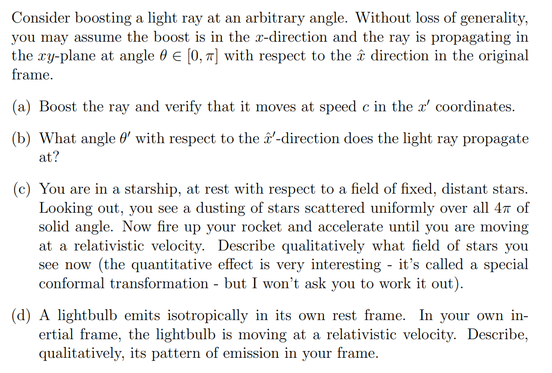Consider boosting a light ray at an arbitrary angle. | Chegg.com
