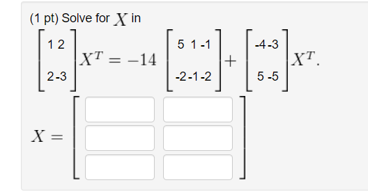 Solved (1 ﻿pt) ﻿Solve for x | Chegg.com