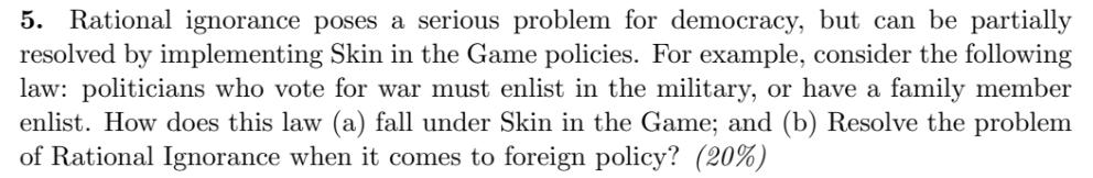 Solved 5. Rational ignorance poses a serious problem for | Chegg.com