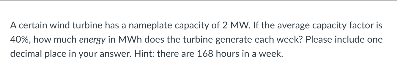 Solved A certain wind turbine has a nameplate capacity of 2 | Chegg.com