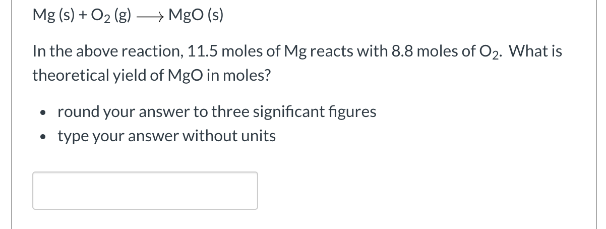 Solved Mg (s) + O2 (g) + Mgo (s) In the above reaction, 11.5 | Chegg.com