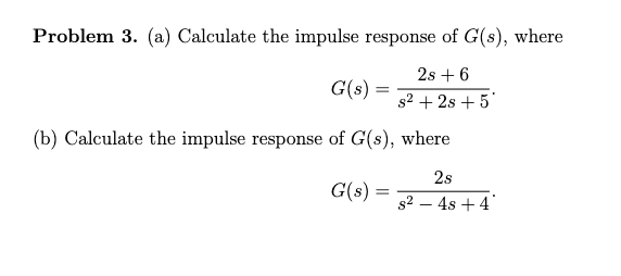 Solved Problem 3. (a) Calculate the impulse response of | Chegg.com