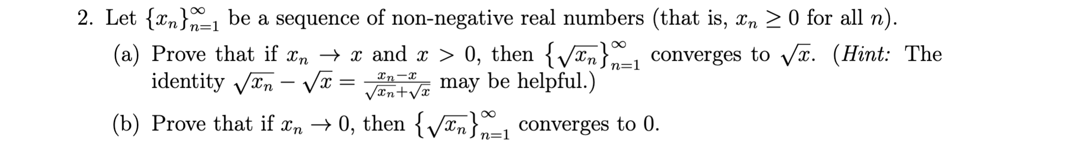 Solved 2. Let {xn}n=1∞ be a sequence of non-negative real | Chegg.com