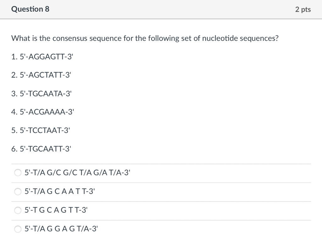 Solved What is the consensus sequence for the following set | Chegg.com
