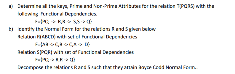 Solved a) Determine all the keys, Prime and Non-Prime | Chegg.com