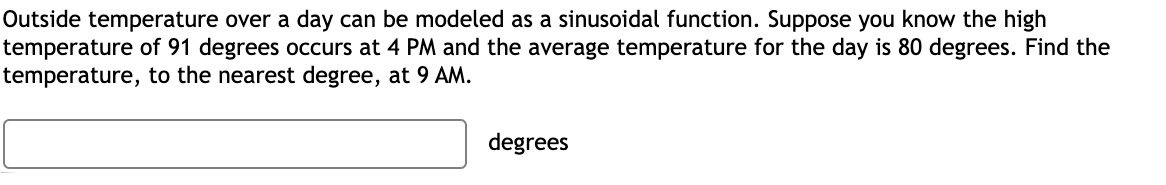 Solved Outside temperature over a day can be modeled as a | Chegg.com