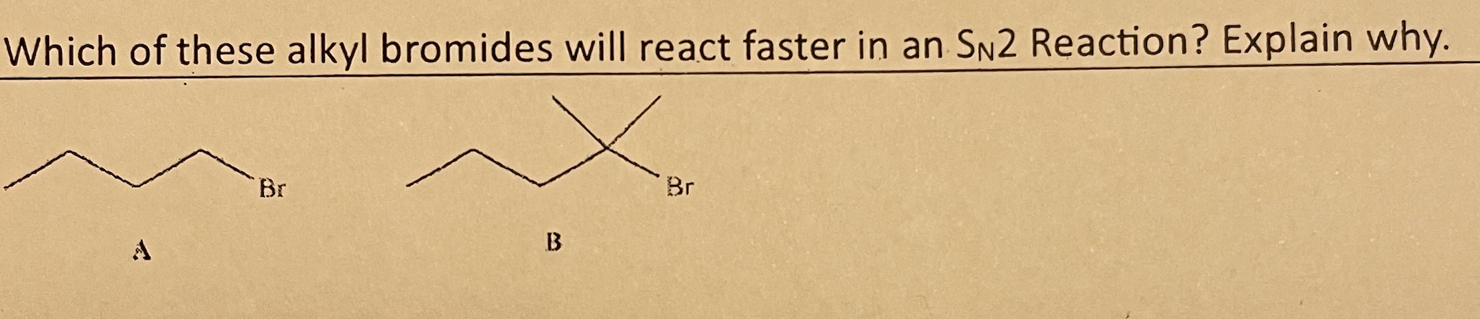 Solved Which of these alkyl bromides will react faster in an | Chegg.com