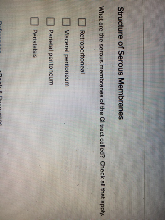 Solved Structure of Serous Membranes What are the serous | Chegg.com