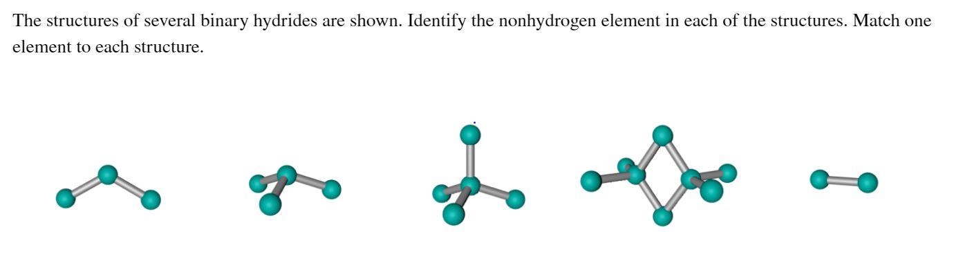 Solved The structures of several binary hydrides are shown. | Chegg.com