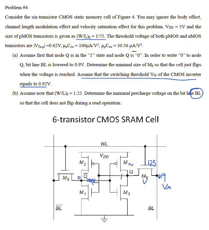 Problem #4Consider the six-transistor CMOS static | Chegg.com