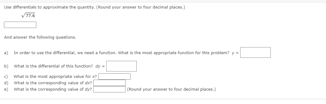 Solved Use differentials to approximate the quantity. (Round | Chegg.com