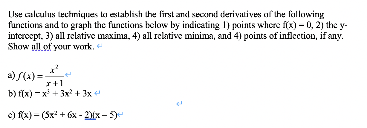 Solved Use calculus techniques to establish the first and | Chegg.com