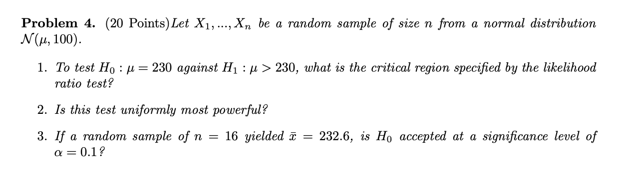 Solved Problem 4. (20 Points) Let X1,…,Xn be a random sample | Chegg.com Solved Problem 4. (20 Points) Let X1,…,Xn be a random sample | Chegg.com