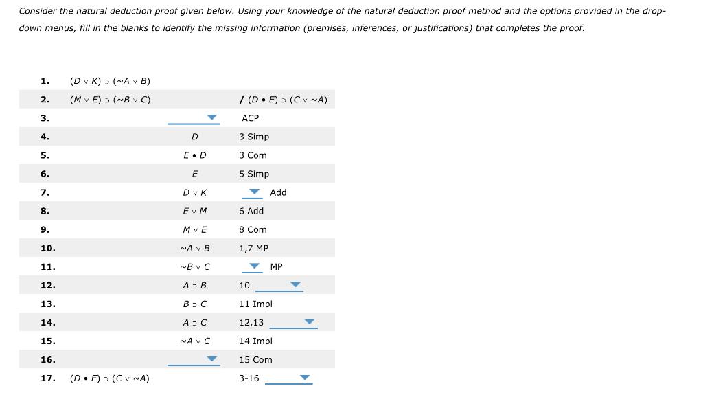 Solved Consider the natural deduction proof given below. | Chegg.com