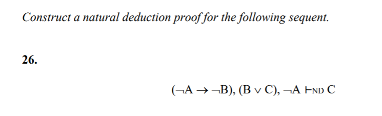 Solved Construct a natural deduction proof for the following | Chegg.com