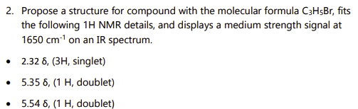 Solved 2. Propose a structure for compound with the | Chegg.com