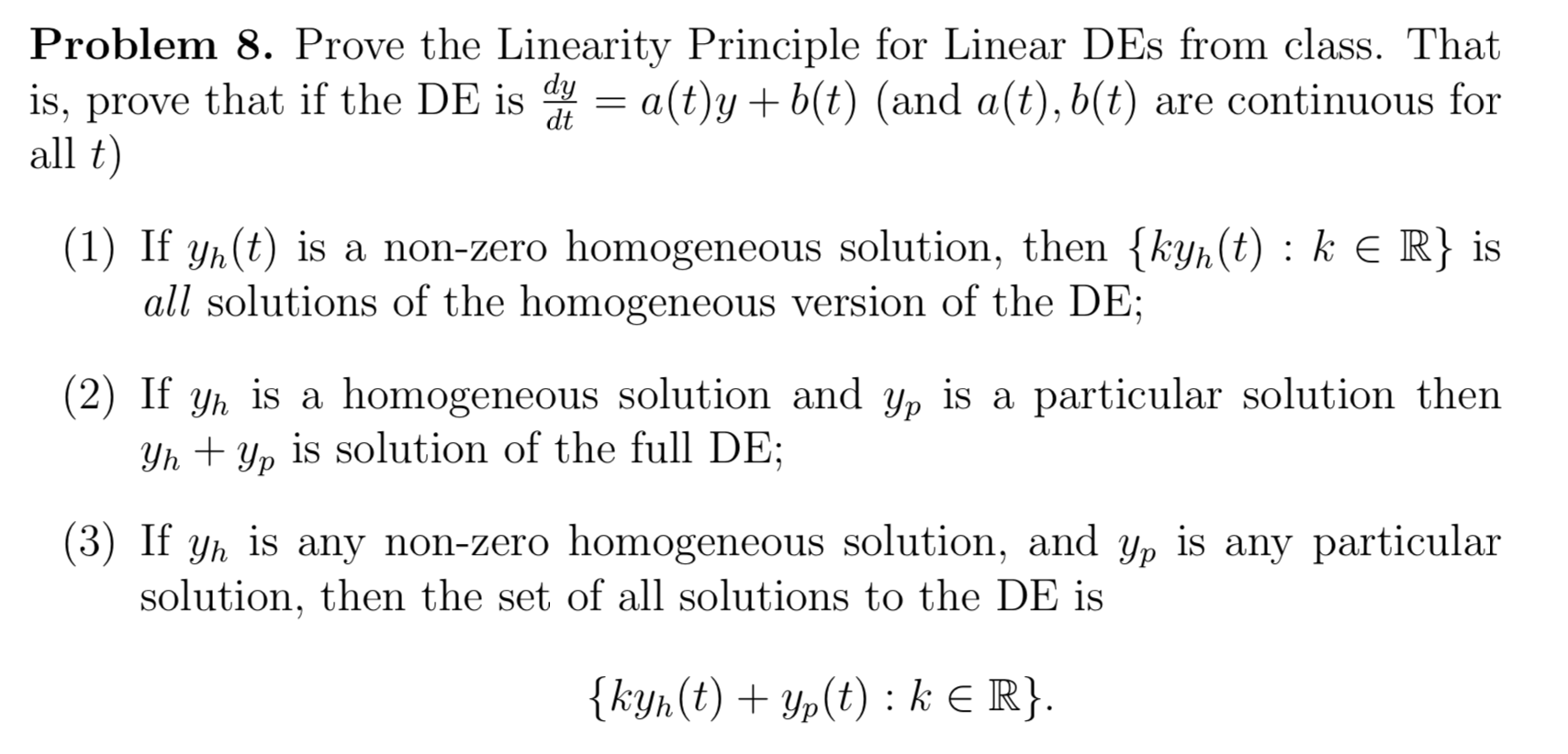 Solved Problem 8. Prove the Linearity Principle for Linear | Chegg.com