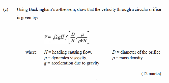 Solved (c) Using Buckingham's π-theorem, show that the | Chegg.com