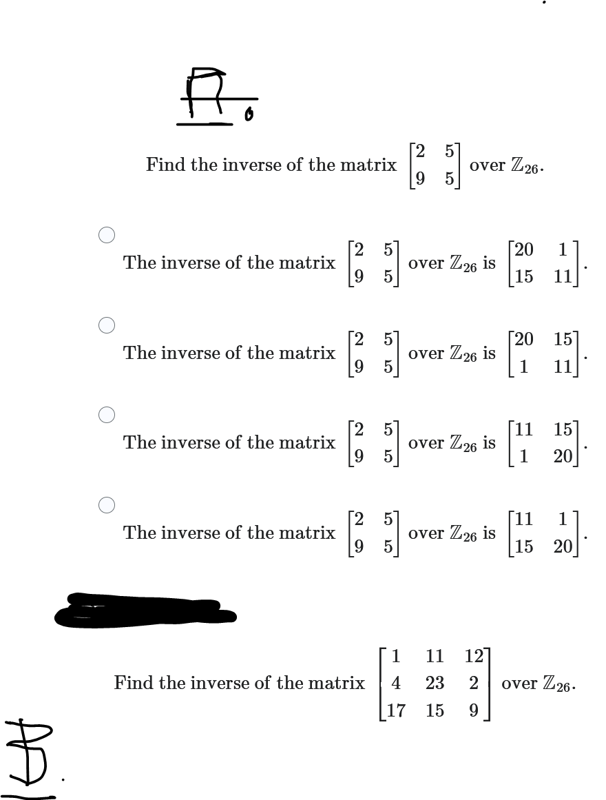 Solved Find the inverse of the matrix [2955] over Z26. The | Chegg.com