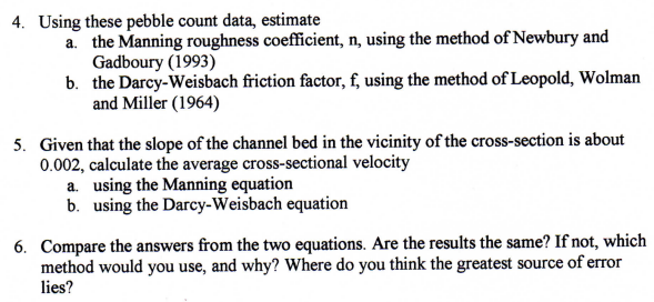 4. Using these pebble count data, estimate a. the | Chegg.com