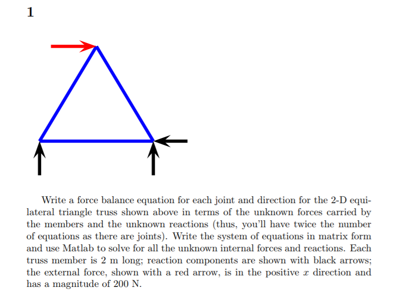 Solved Write a force balance equation for each joint and | Chegg.com