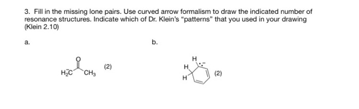 Solved Fill in the missing lone pairs. Use curved arrow | Chegg.com