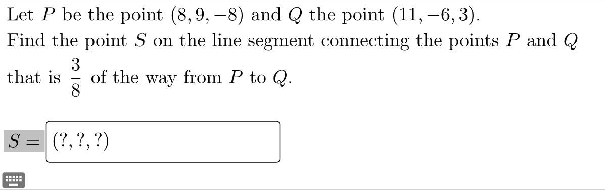 Solved Let P be the point (8,9,-8) and Q the point (11, | Chegg.com