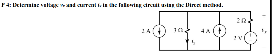 Solved P 4: Determine voltage Vx and current ix in the | Chegg.com