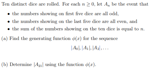 Solved Ten distinct dice are rolled. For each n≥0, ﻿let | Chegg.com