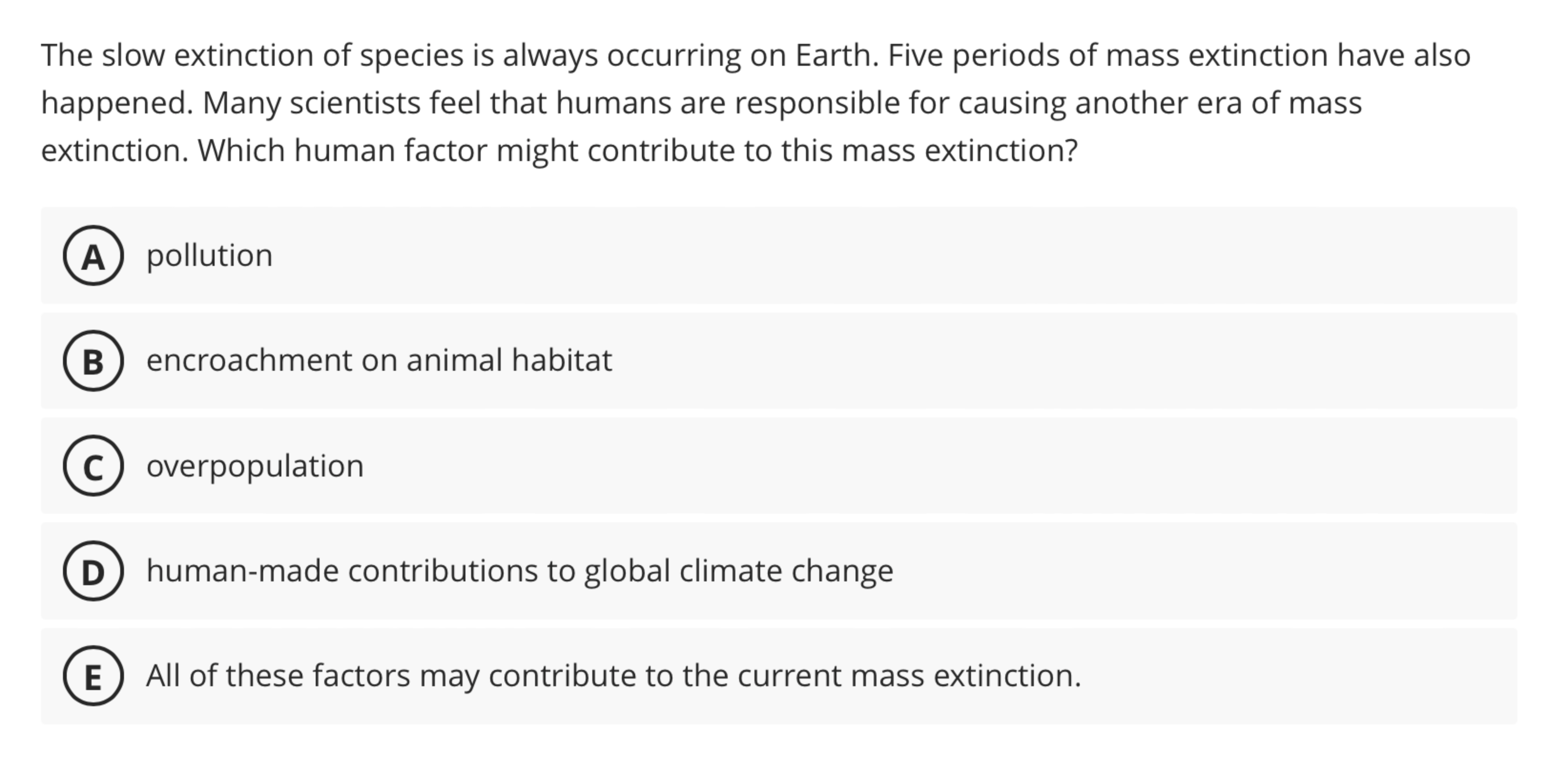 Solved The slow extinction of species is always occurring on | Chegg.com