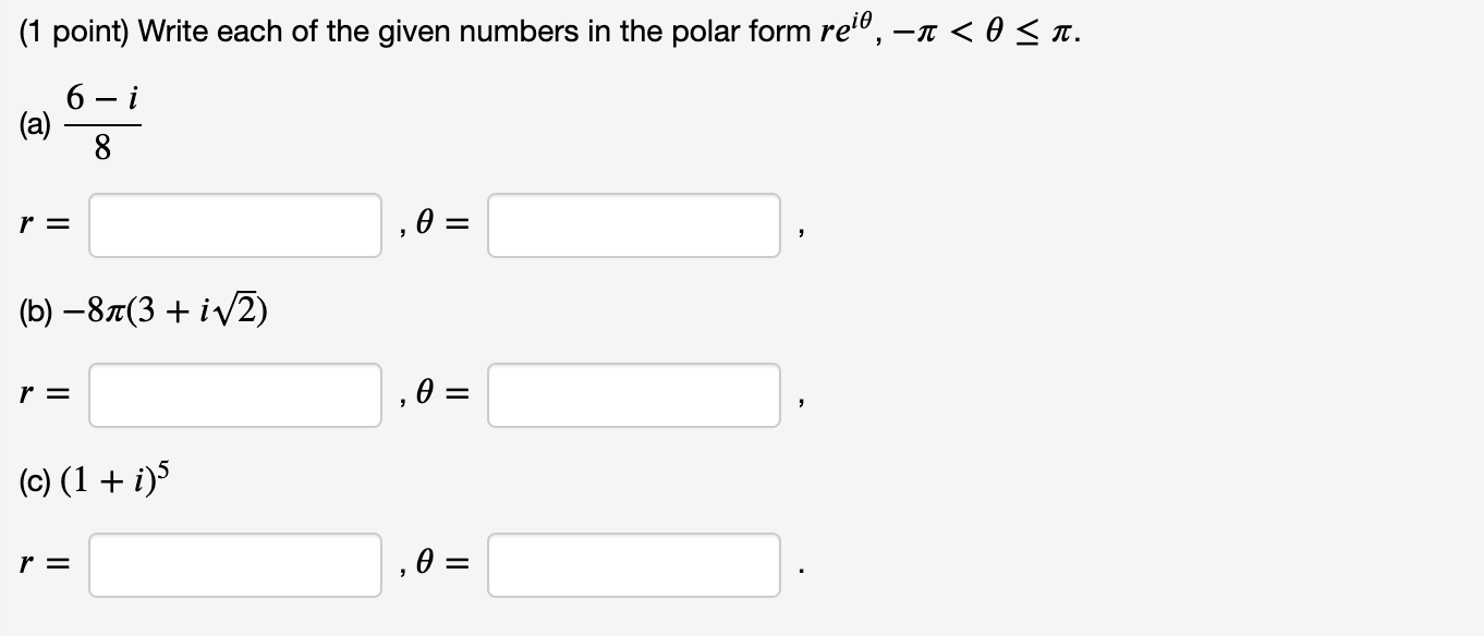 Solved (1 point) Write each of the given numbers in the | Chegg.com