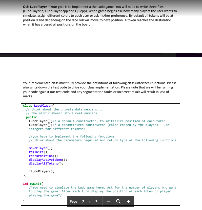Solved Q8: LudoPlayer - Your goal is to implement a the Ludo | Chegg.com