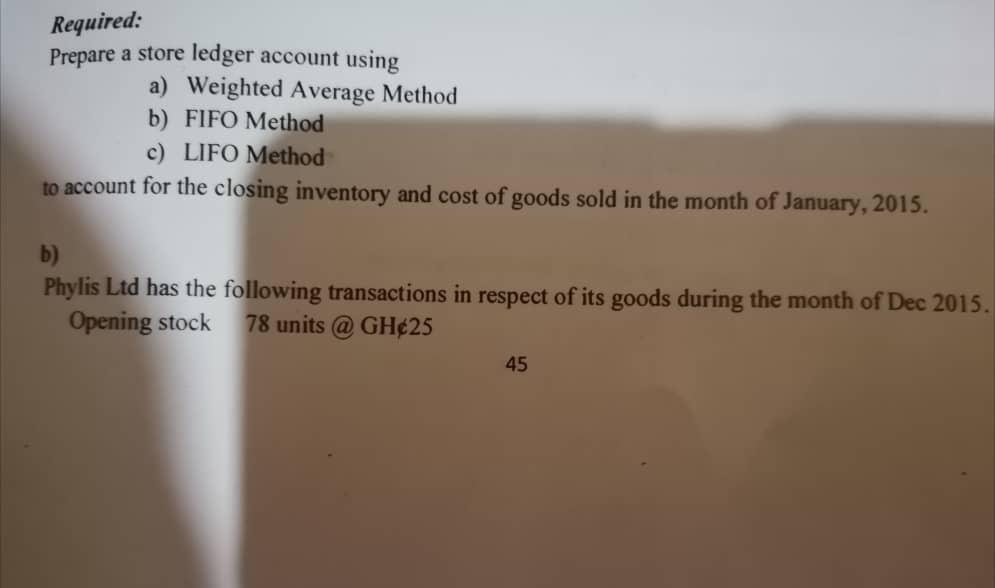 Solved Required: Prepare a store ledger account using a) | Chegg.com