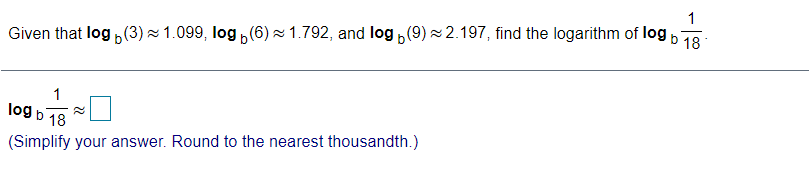 Solved Given that log (3) - 1.099, log(6) - 1.792, and log | Chegg.com