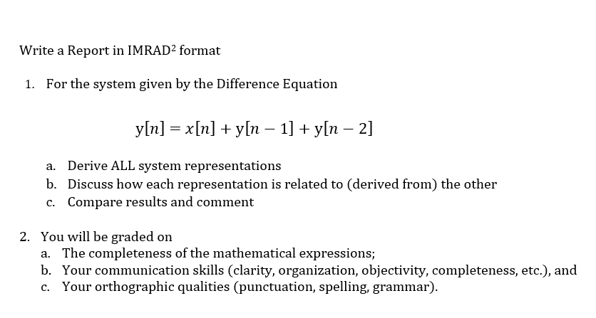 Solved Write a Report in IMRAD 2 format 1. For the system | Chegg.com