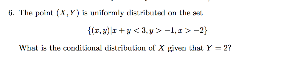 Solved 6. The point (X,Y) is uniformly distributed on the | Chegg.com