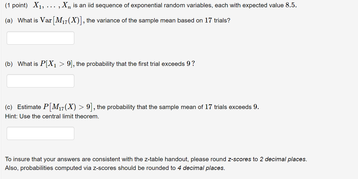 Solved (1 point) X1,…,Xn is an iid sequence of exponential | Chegg.com