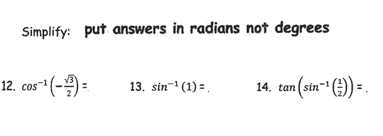 Simplify: put answers in radians not | Chegg.com