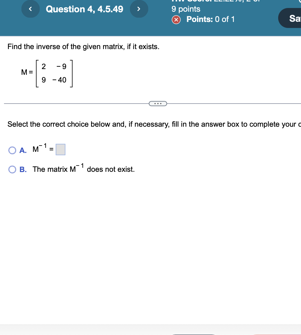 Solved Find the inverse of the given matrix, if it exists. | Chegg.com