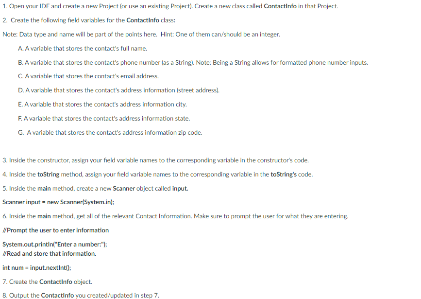 Solved 1. Open your IDE and create a new Project (or use an | Chegg.com