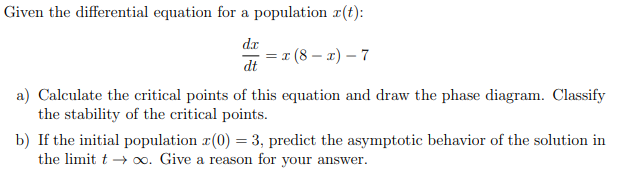 Solved Given the differential equation for a population x(t) | Chegg.com