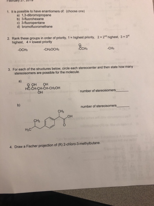 Solved 1. It is possible to have enantiomers of (choose one) | Chegg.com