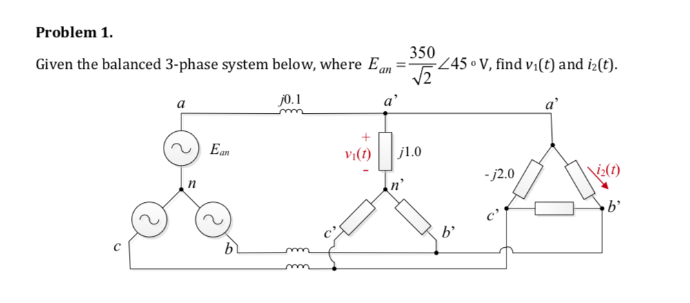 Solved Problem 1. 350 Given the balanced 3-phase system | Chegg.com