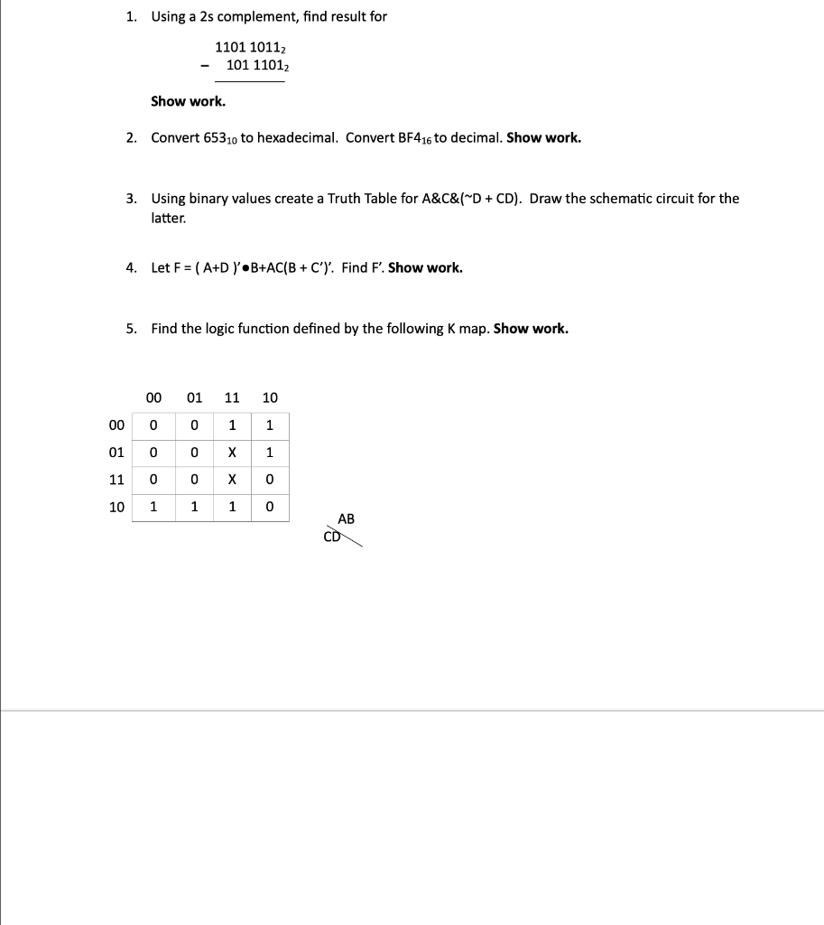 Solved 1. Using a 2s complement, find result for 1101 10112 | Chegg.com