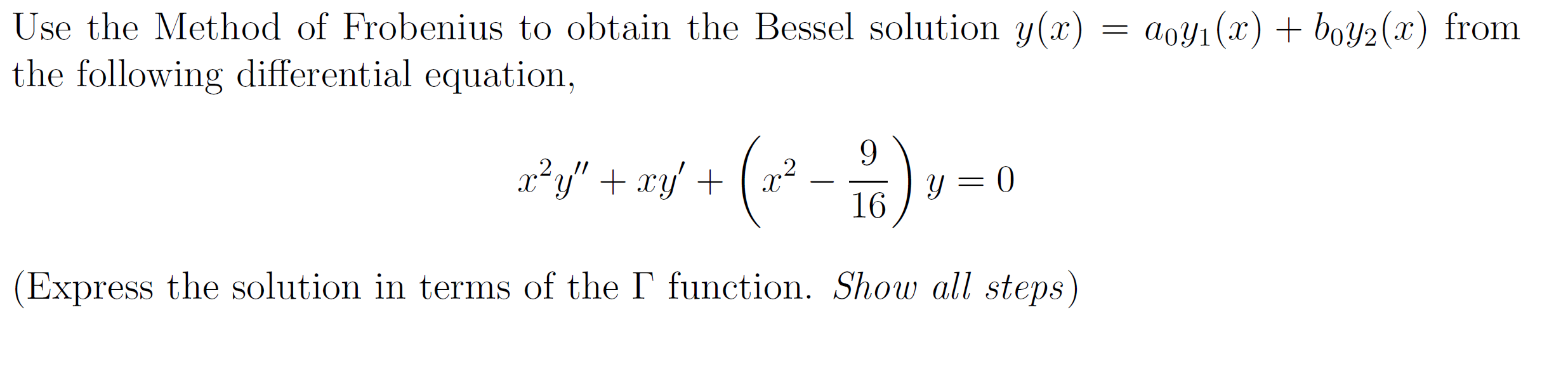 Solved Use the Method of Frobenius to obtain the Bessel | Chegg.com